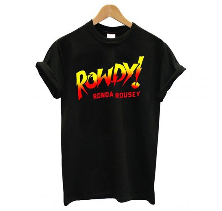 WWE Ronda Rousey Rowdy T Shirt KM - Kendrablanca